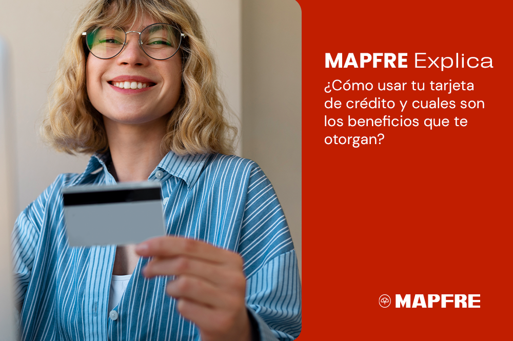 ¿Cómo usar tu tarjeta de crédito y cuales son los beneficios que te ...